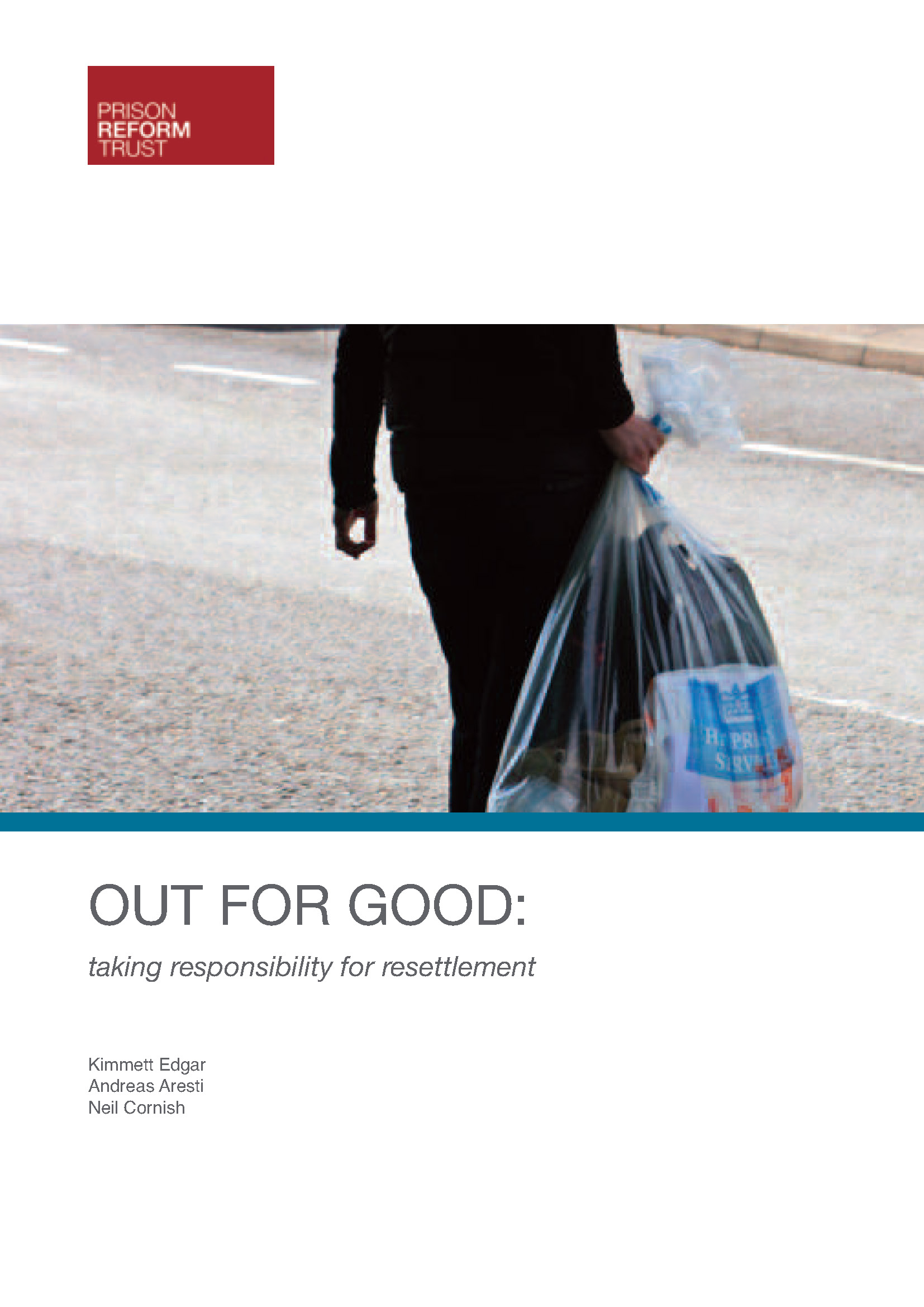 Out For Good: Taking responsibility for resettlement | Prison Reform Trust